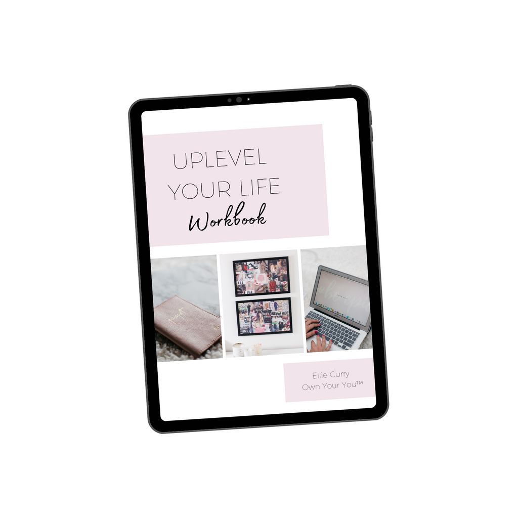 Digital Uplevel Your Life Workbook | Own Your You